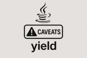 【Java 14以降】yieldの基本を解説！returnとの違いとは？